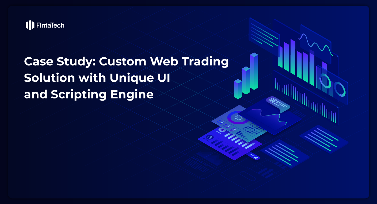 Web & Mobile Trading Software Provider for Faster Product Launch ...