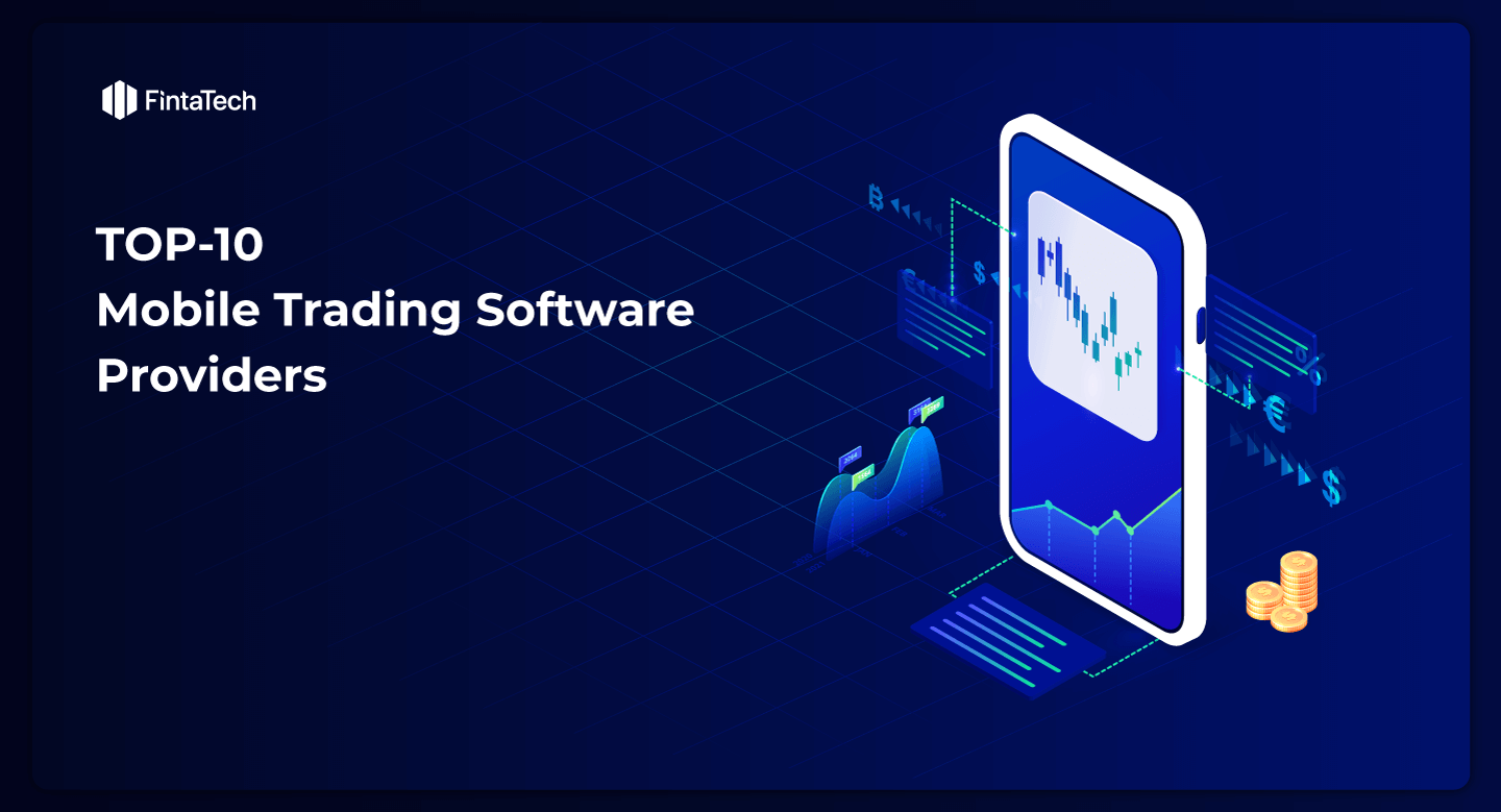 The 10 Very Best Mobile Trading Software Providers For 2023-2024