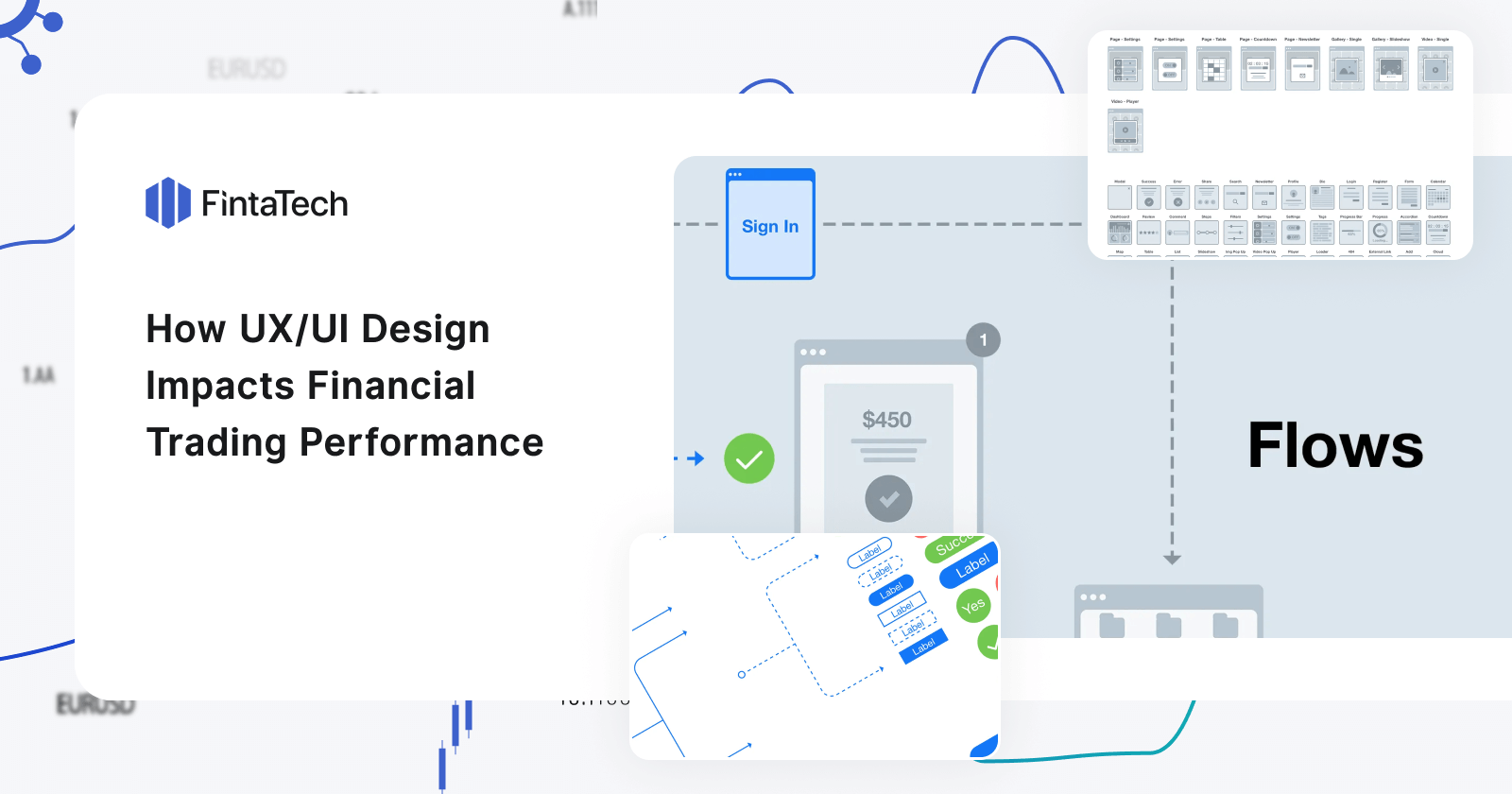 How UX/UI Design Impacts Financial Trading Performance - Fintatech